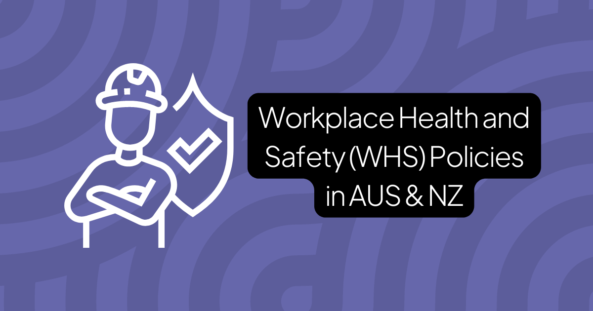 Workplace Health and Safety (WHS) Policies & Procedures in Australia and NZ | AroFlo